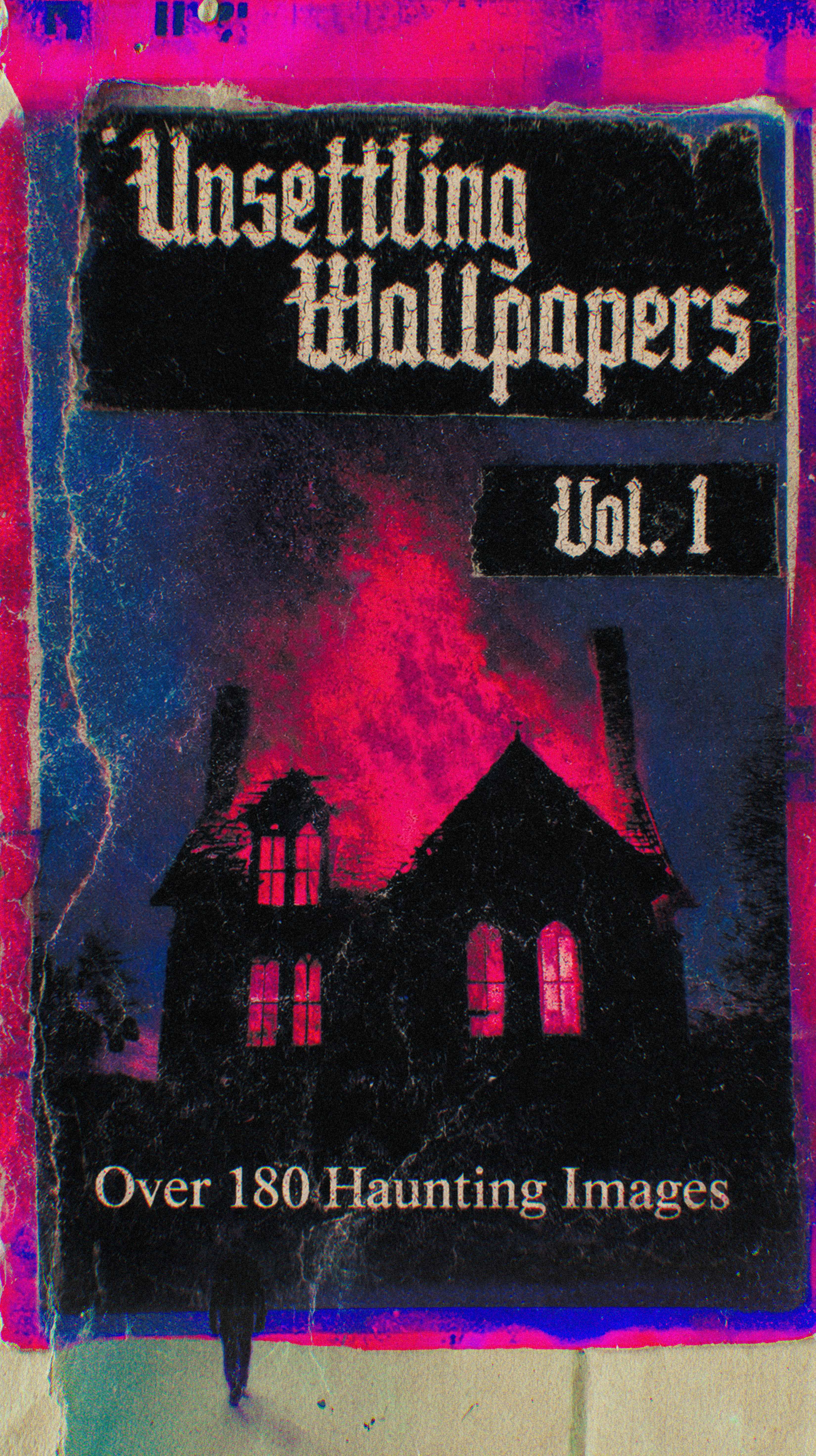 Unsettling Wallpapers Vol. 1 – Wicked End